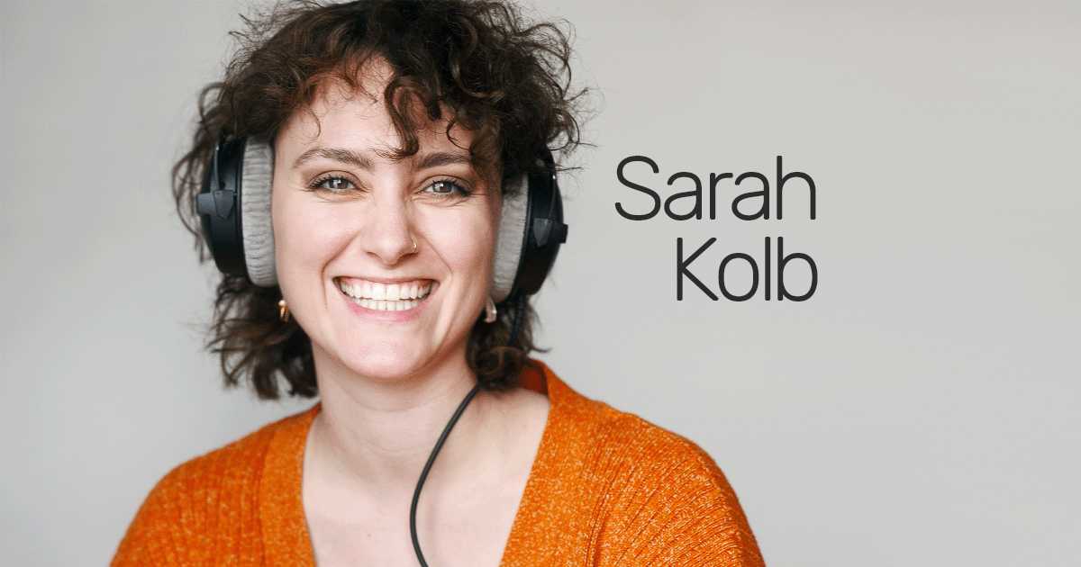 Sarah Kolb: Voice Actor